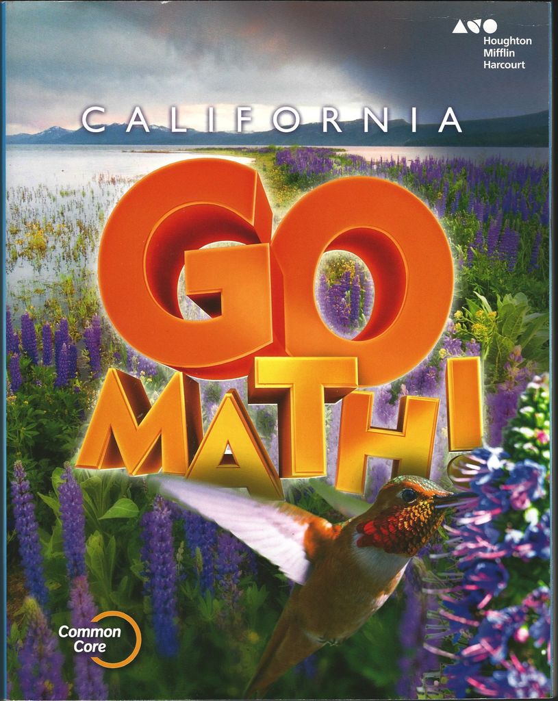 Houghton Mifflin Harcourt Go Math California Student Edition Grade 4