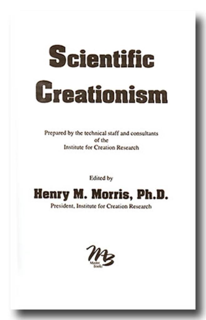 Scientific Creationism, by Institute for Creation Research - Institute ...
