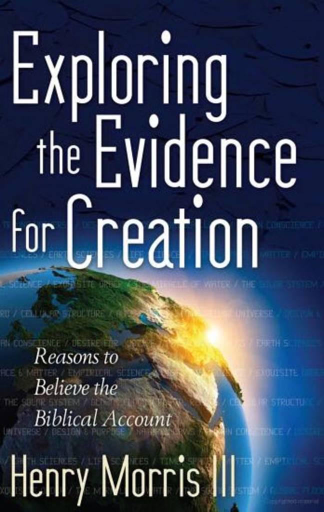 Exploring the Evidence for Creation, by Institute for Creation Research ...
