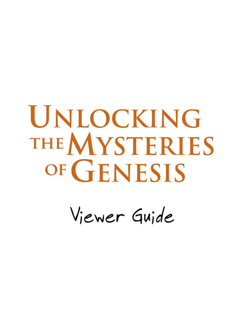 Unlocking the Mysteries of Genesis Viewer Guide, by Institute for Creation Research - Institute ...