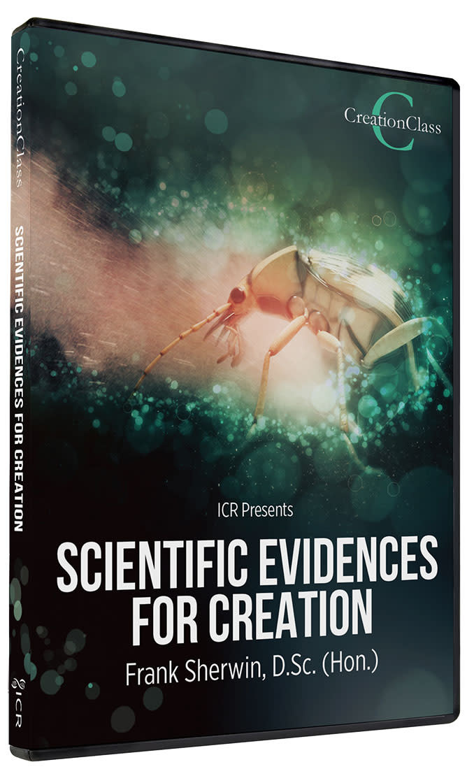 Scientific Evidences for Creation - Institute for Creation Research