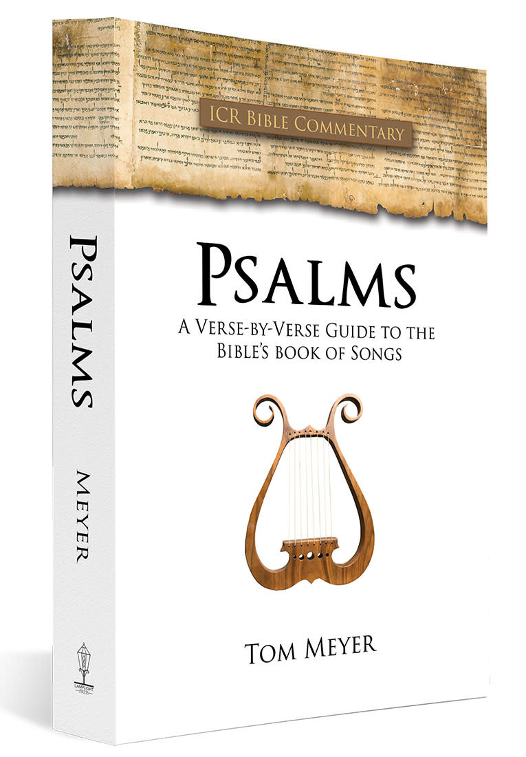Psalms: A Verse by Verse Guide - Institute for Creation Research