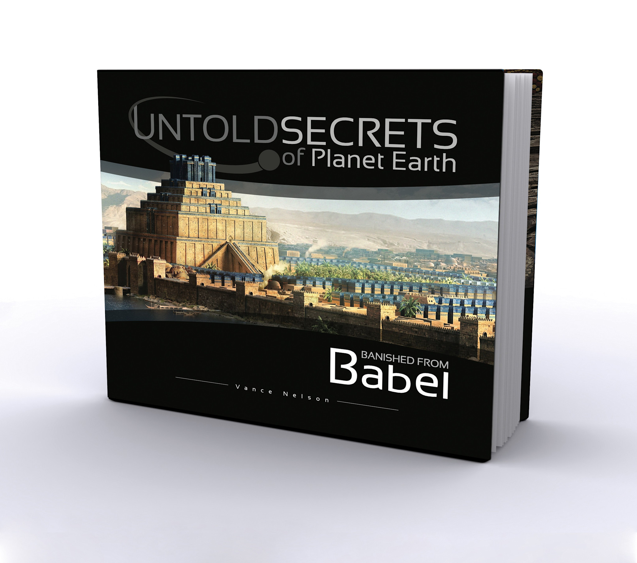 Untold Secrets of Planet Earth: Banished from Babel - Institute for ...