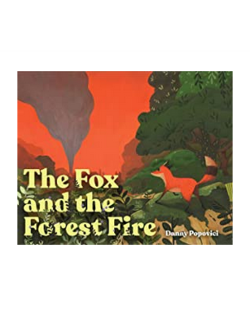 The Fox and the Forest Fire - Fiddlesticks