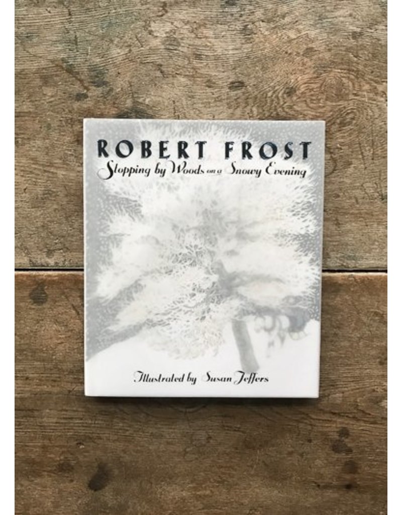 Stopping By Woods On A Snowy Evening By Robert Frost
