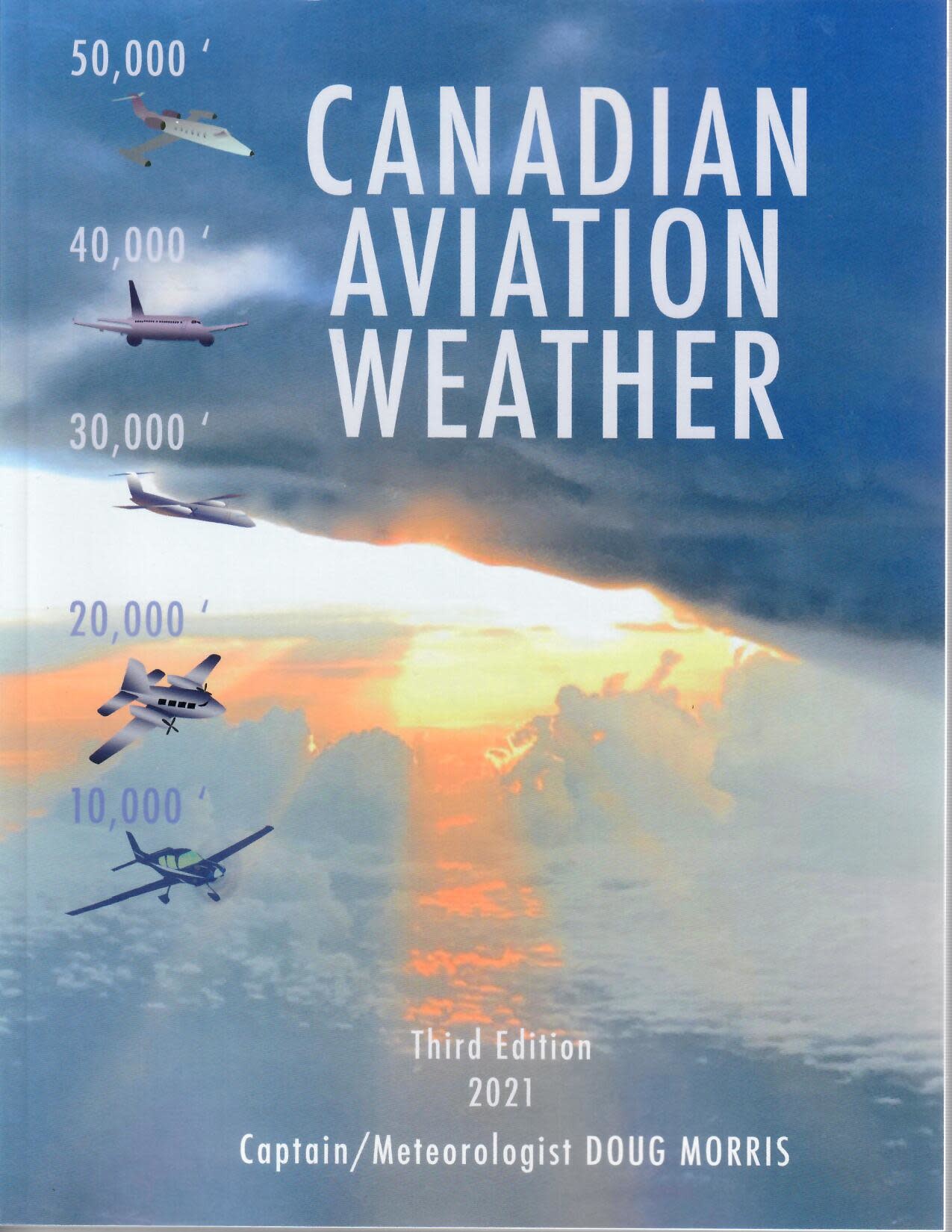 Canadian Aviation Weather 3rd Edition - avworld.ca