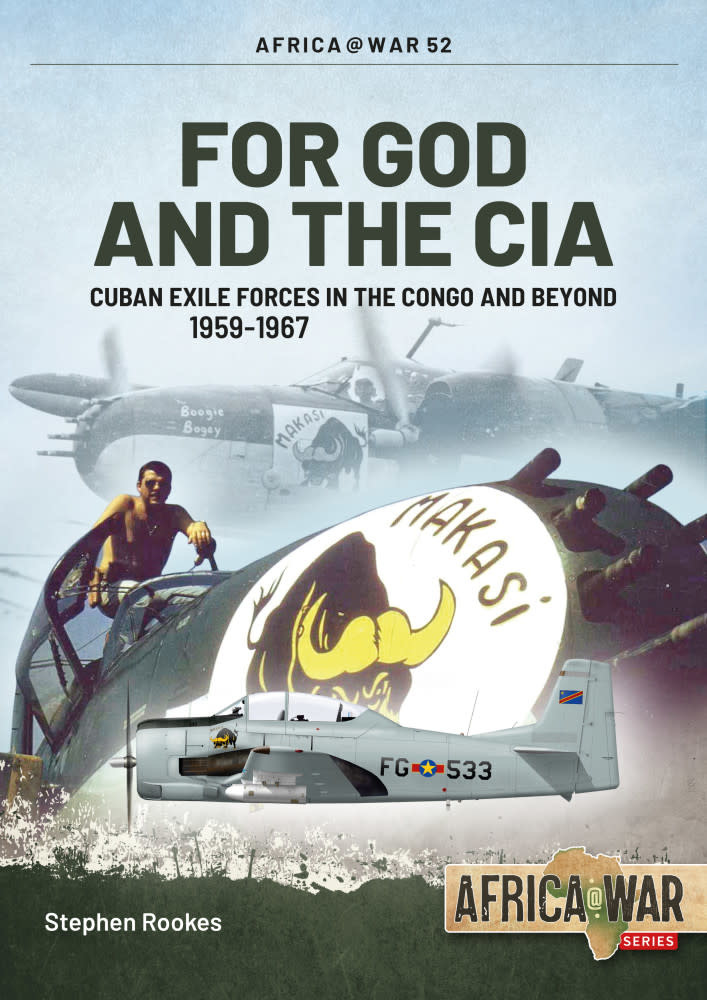 For God and the CIA: Cuban Exile Congo: Africa@War #52 SC - avworld.ca