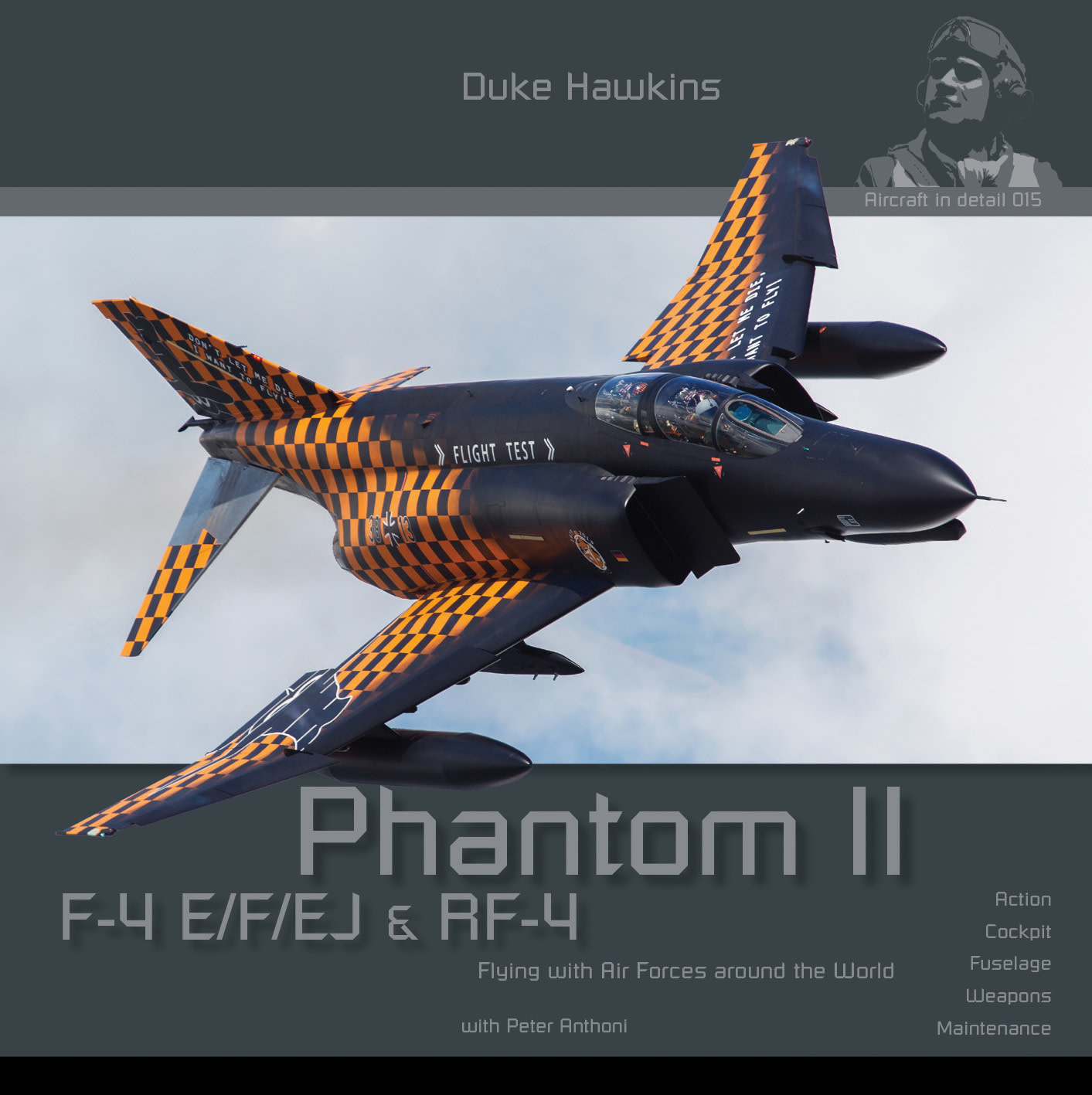 F-4 E/F/EJ/QF-4E Phantom II: Aircraft in Detail #015 SC - avworld.ca