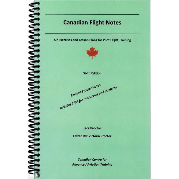 Canadian Flight Notes: Air Exercises 6th Edition SC | avworld.ca
