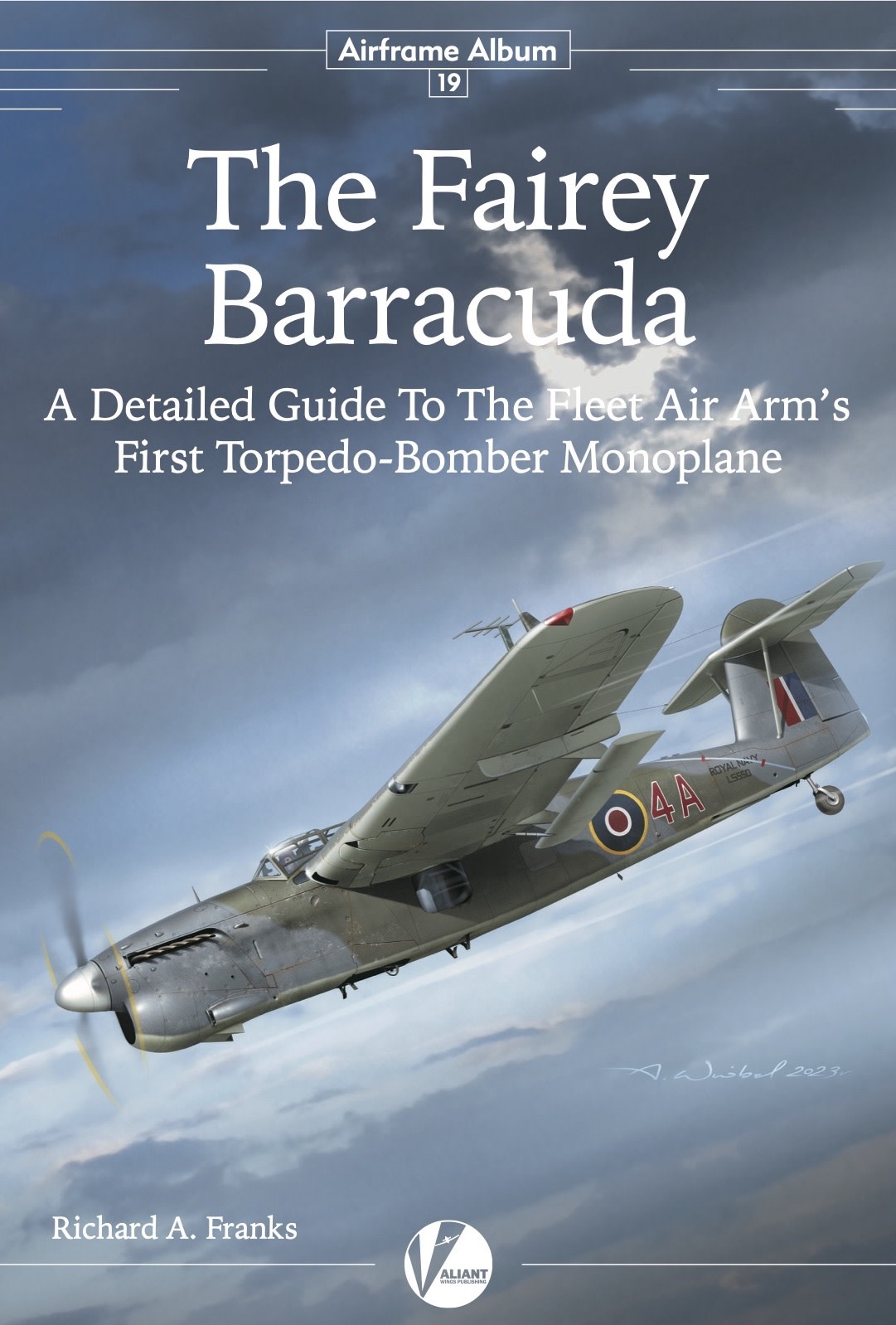 Fairey Barracuda: Detailed Guide: Airframe Album AA#19 softcover ...