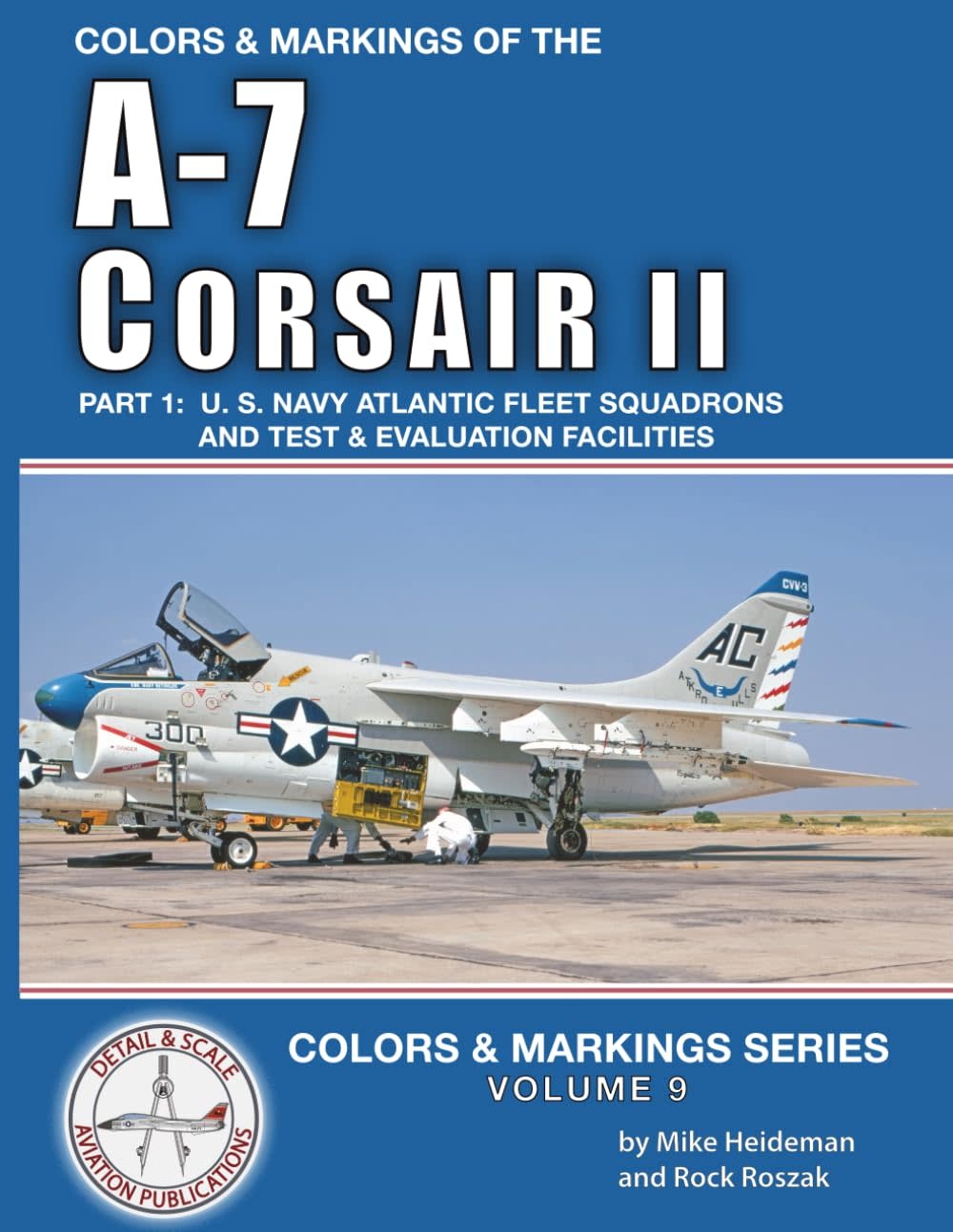 Colors & Markings of the A-7 Corsair II: Part 1: US Navy Atlantic Fleet ...