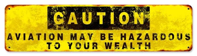 Caution Aviation Hazardous Metal Sign - avworld.ca