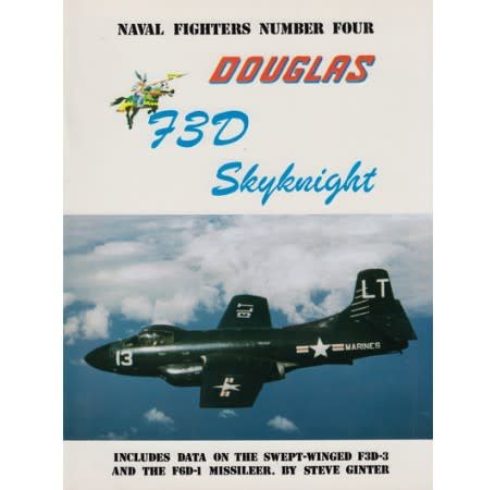 Douglas F3D / F10 Skyknight: Naval Fighters #4 softcover - avworld.ca