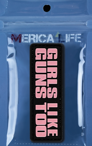 Girls Like Guns Too Patch - Joint Force Tactical
