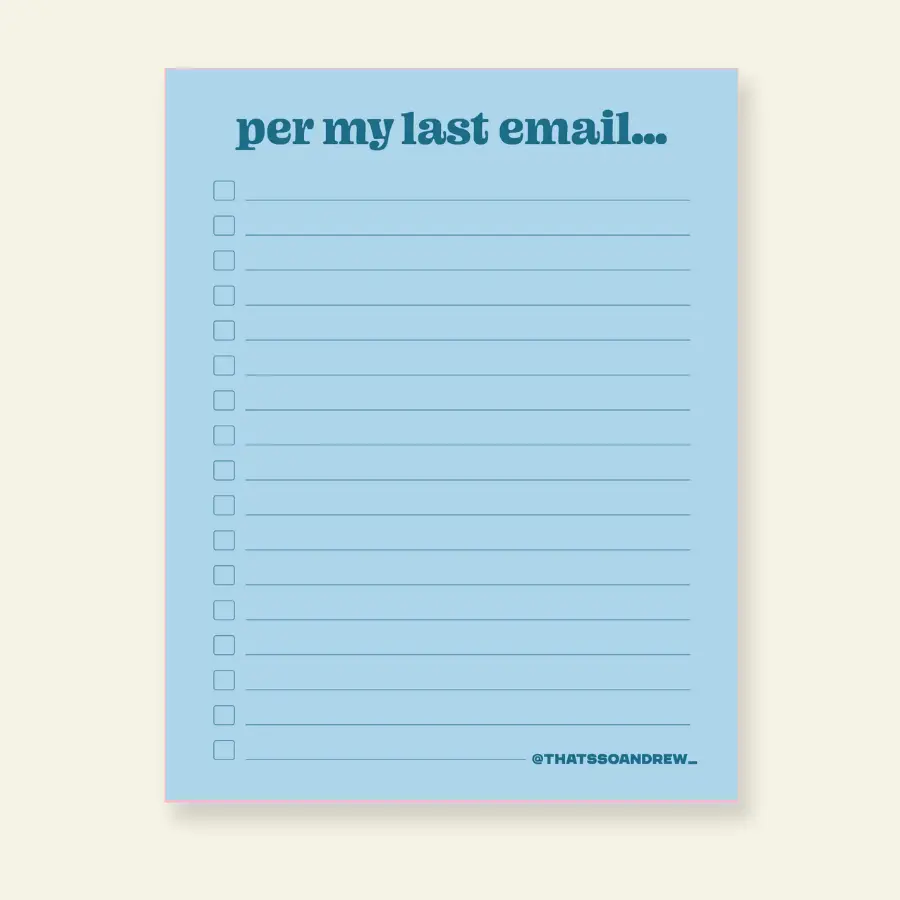 Per My Last Email Notepad - The Brass Owl