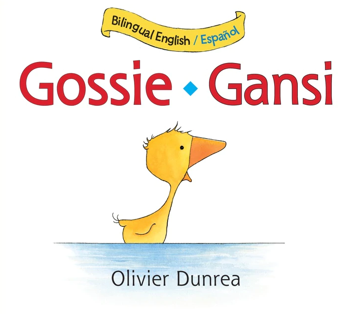 GOSSIE & FRIENDS/GANSI BILINGUAL BB DUNREA - THE TOY STORE