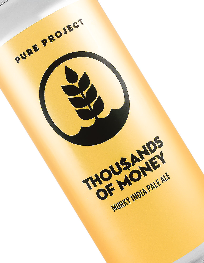 Pure Project "Thousand Of Money" Murky India Pale Ale 16oz Can - San ...