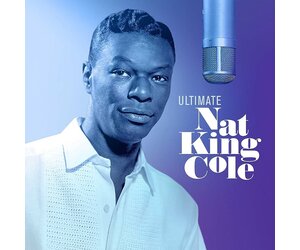 Nate King Cole "Ultimate" 2 LP Gatefold Edition - AV Luxury Group