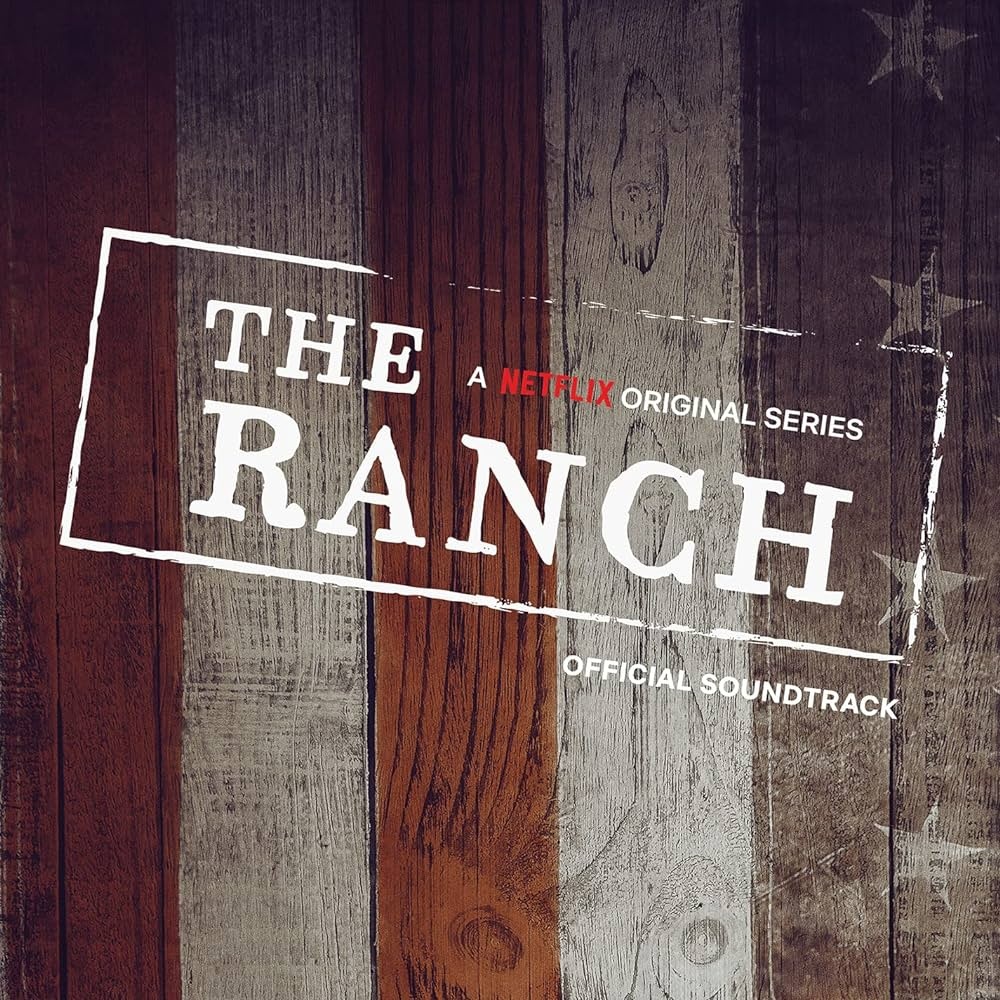 The Ranch A Netflix Original Series Vinyl - AV Luxury Group