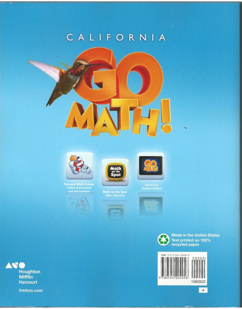 Houghton Mifflin Harcourt Go Math California Student Edition Grade 4 Houghton Mifflin Harcourt Go Math California Student Edition Grade 4