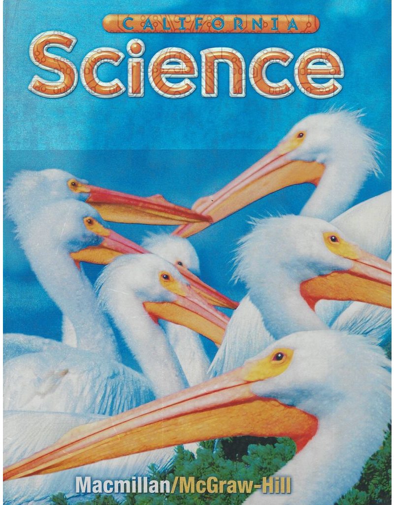 Macmillan Mcgraw Hill Science CA Grade 4 J C Books Macmillan Mcgraw Hill Science CA Grade 4 J C Books