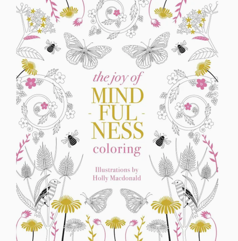The Joy of Mindfulness Coloring - Simply Elegant Boutique