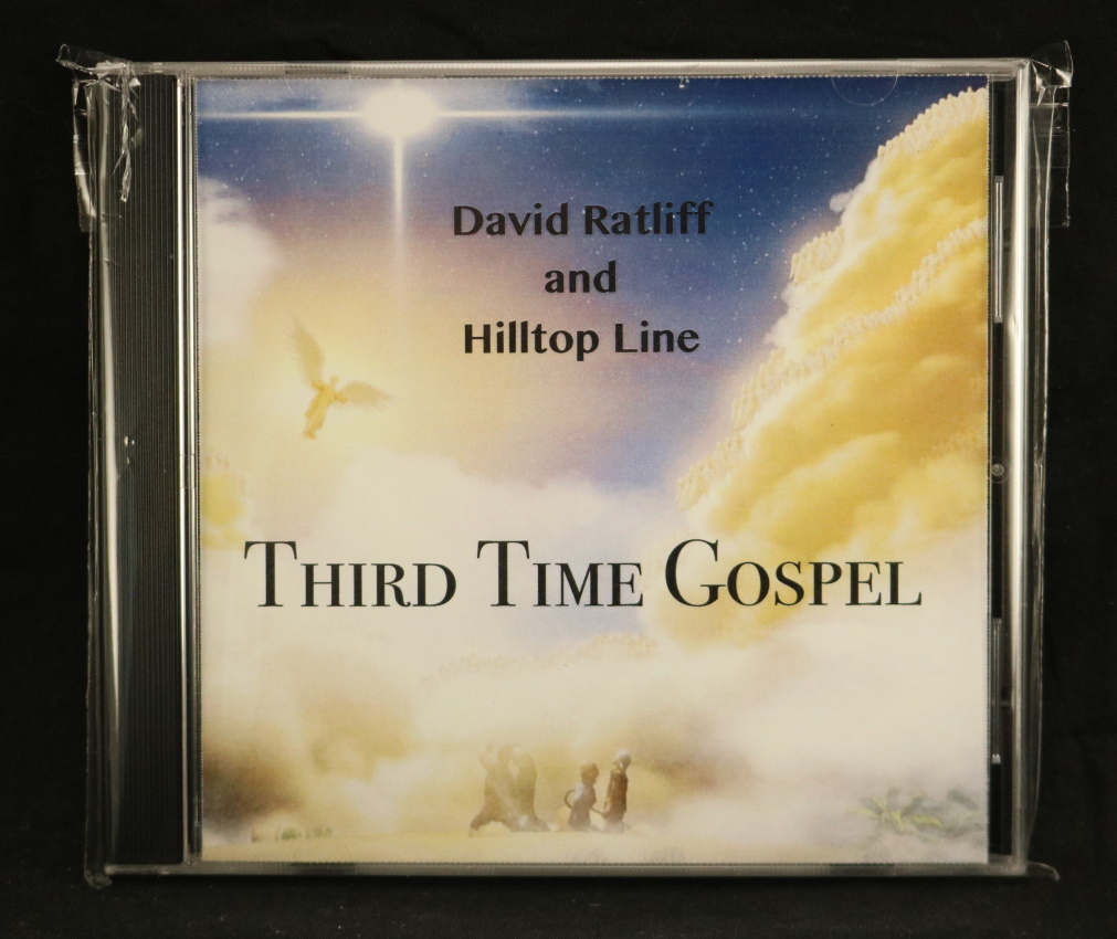 NEW David Ratliff and Hilltop Line - Third Time Gospel (CD) - Mountain ...