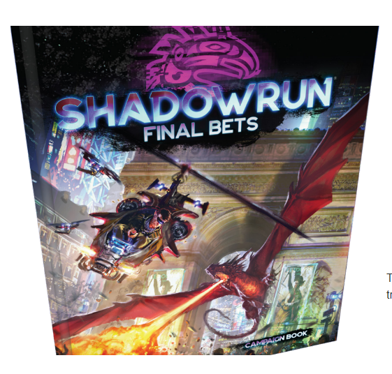 Catalyst Game Labs Shadowrun 6th: Final Bets (HC) (EN) - Le Griffon