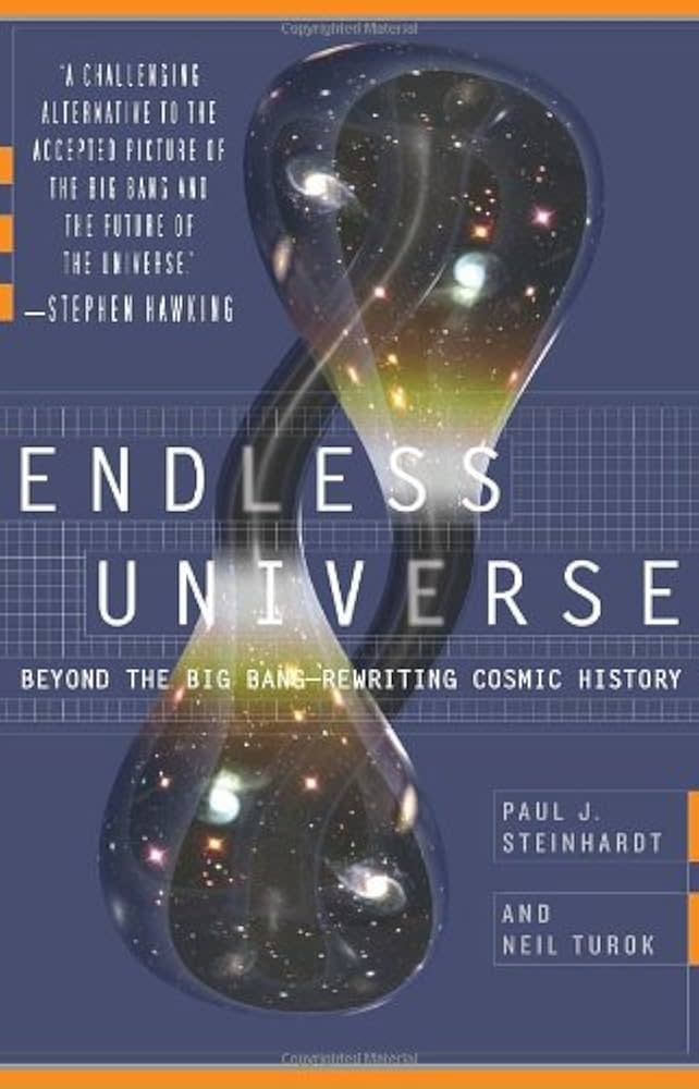 Endless Universe - Beyond The Big Bang - Rewriting Cosmic History By ...