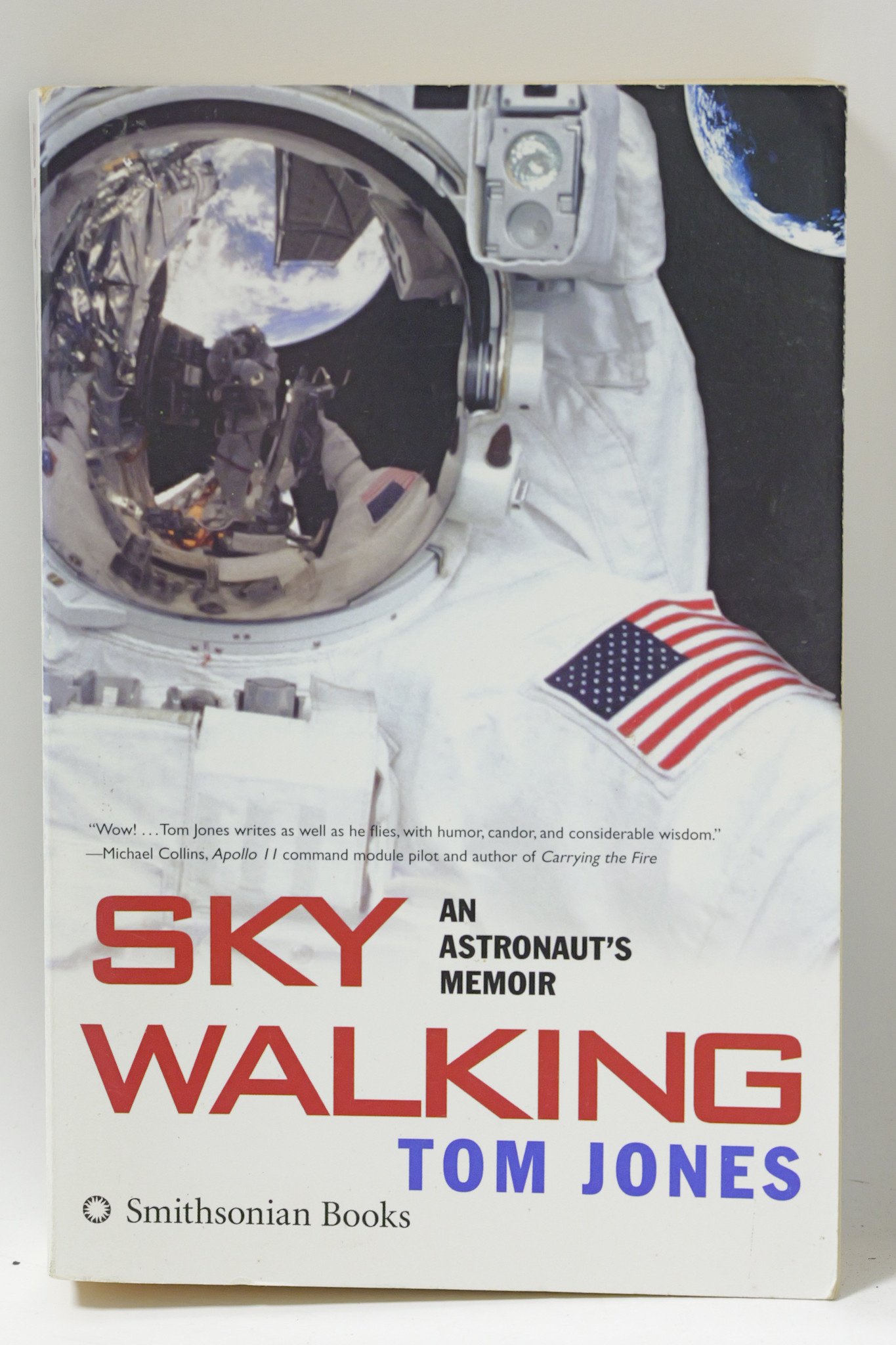 Sky Walking: An Astronaut's Memoir by Tom Jones - Camera Concepts ...