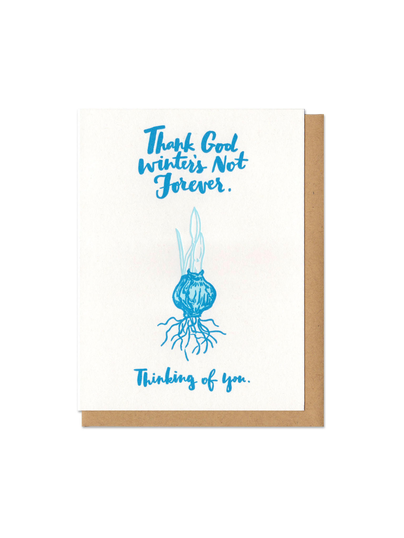 Thank God Winter's Not Forever Greeting Card - Home