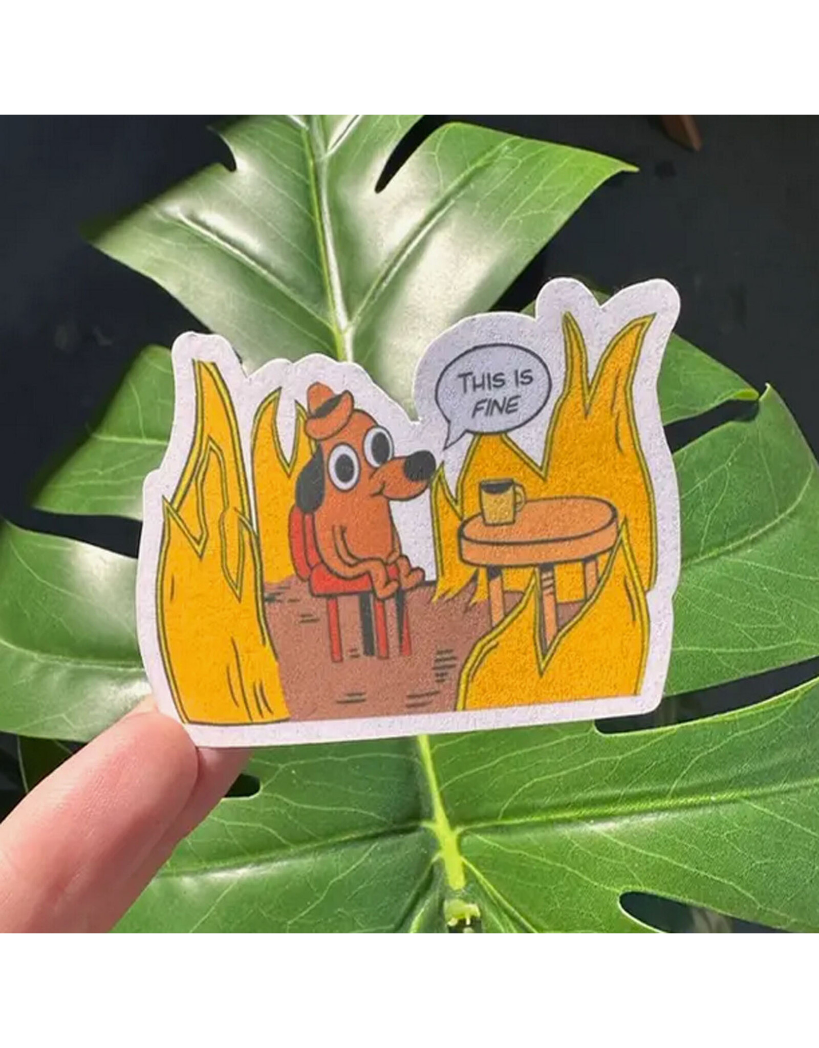 This Is Fine Meme Sticker Home