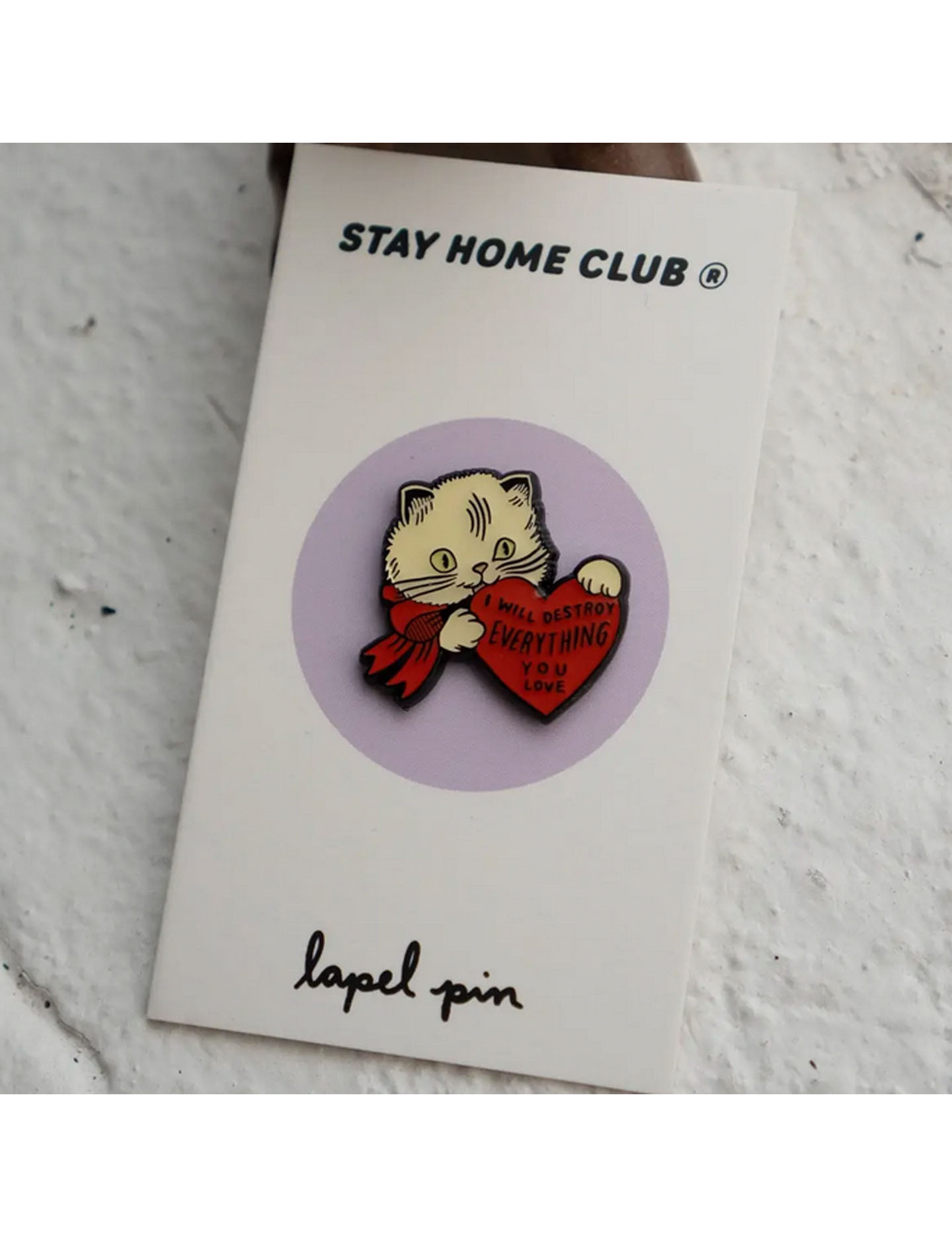 Destroy Cat Enamel Pin - Home