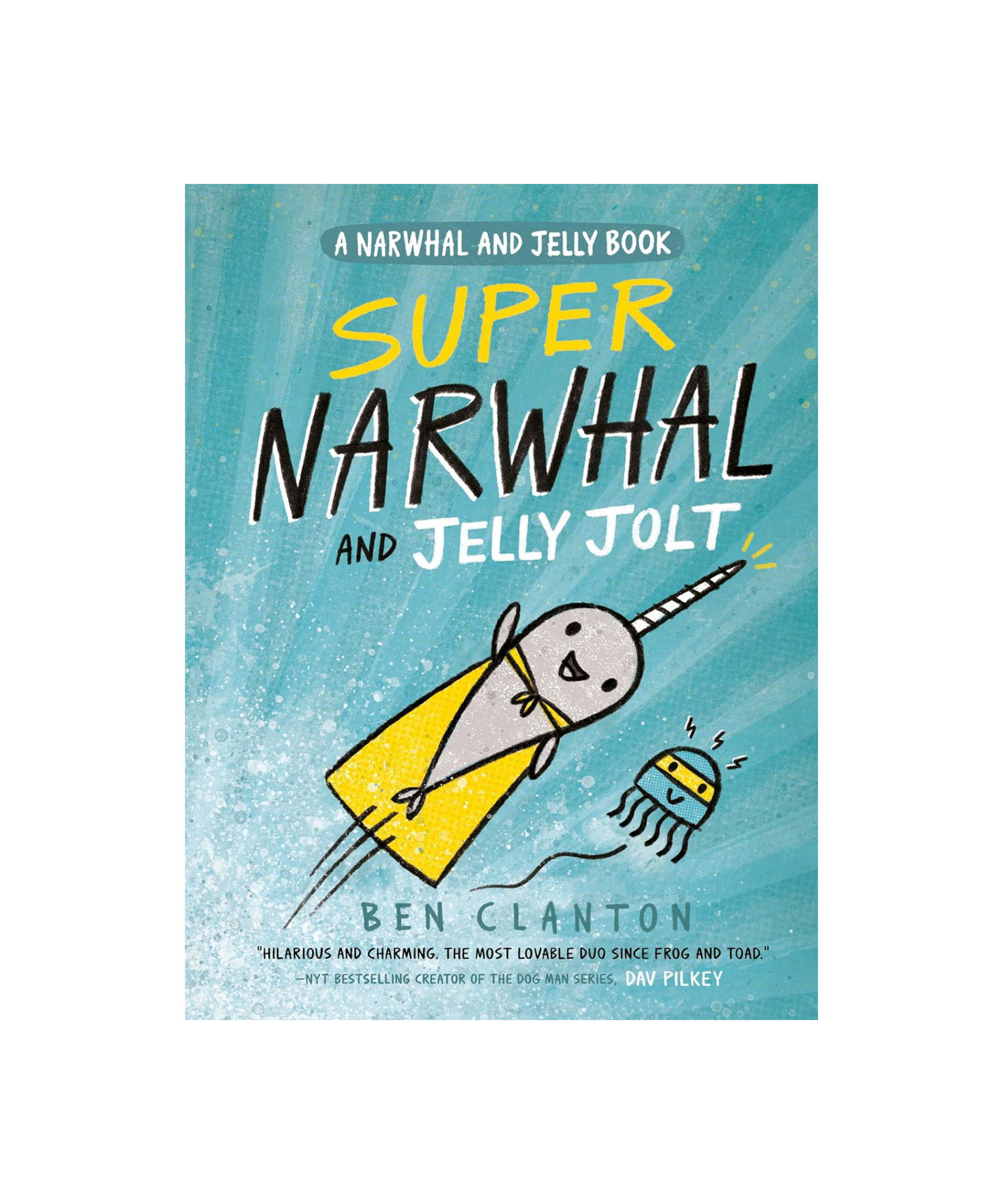 Super Narwhal and Jelly Jolt (A Narwhal and Jelly Book, #2) - Home