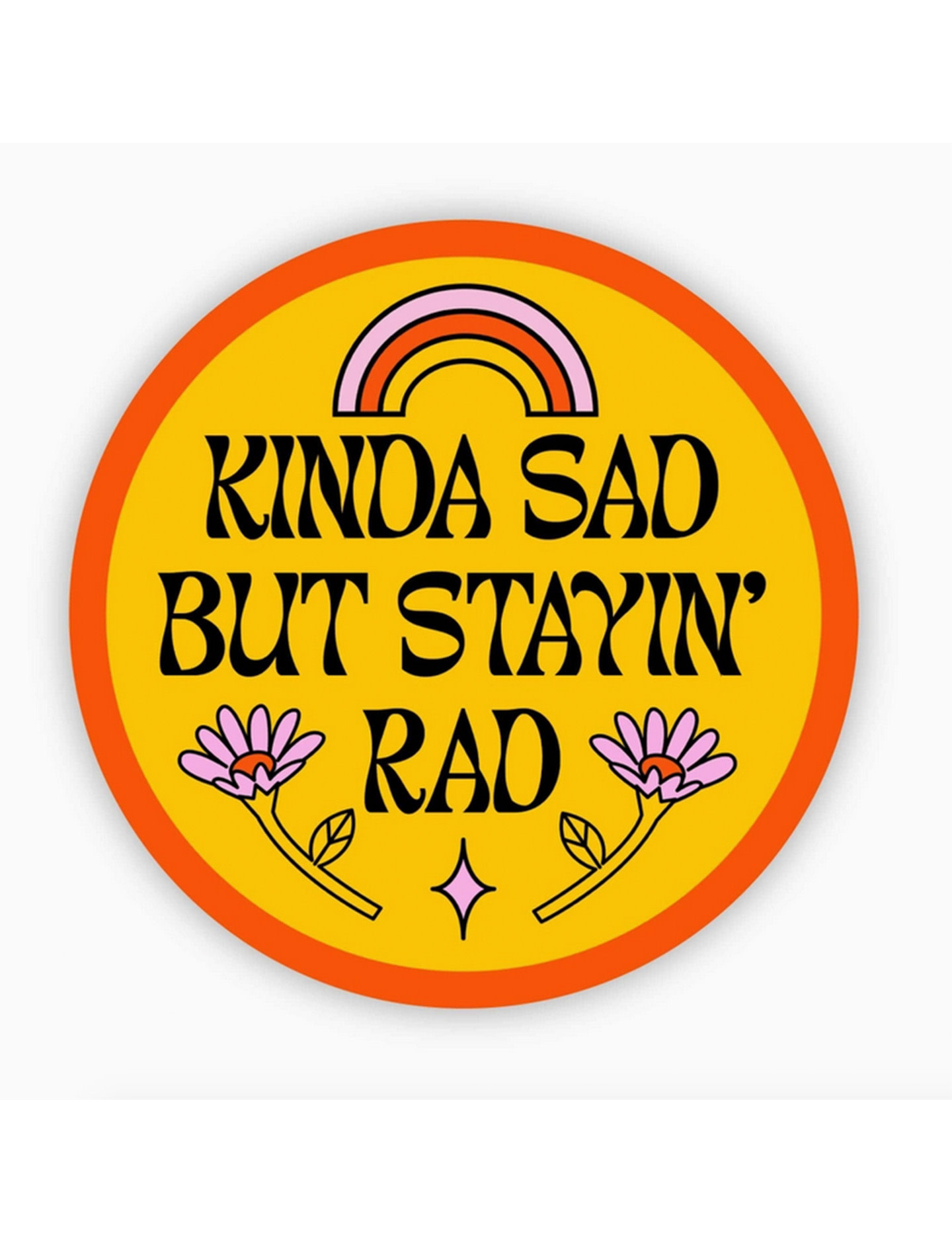 Sad But Rad Sticker - Home