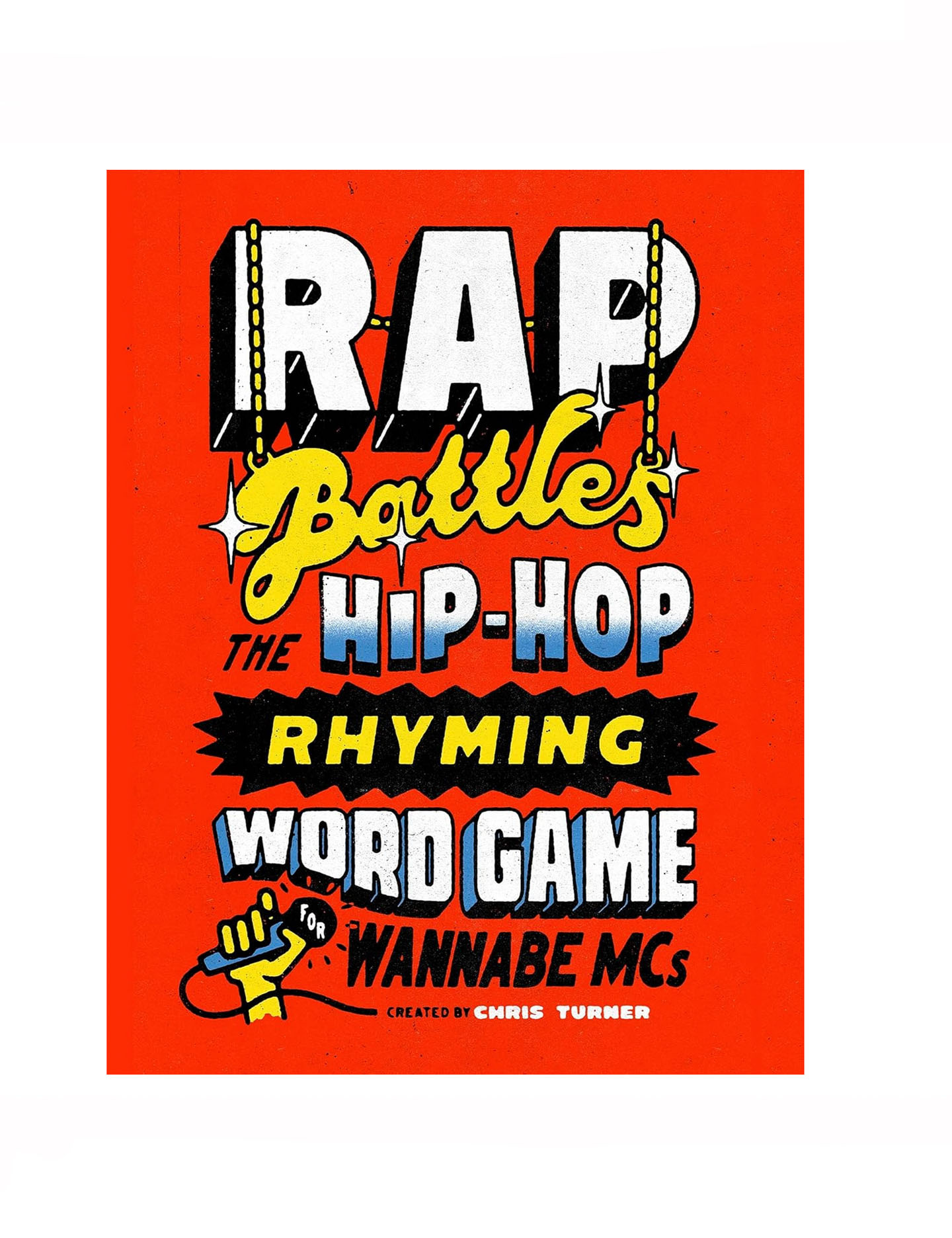 Rap Battles: The Hip-Hop Rhyming Word Game for Wannabe MCs - Home