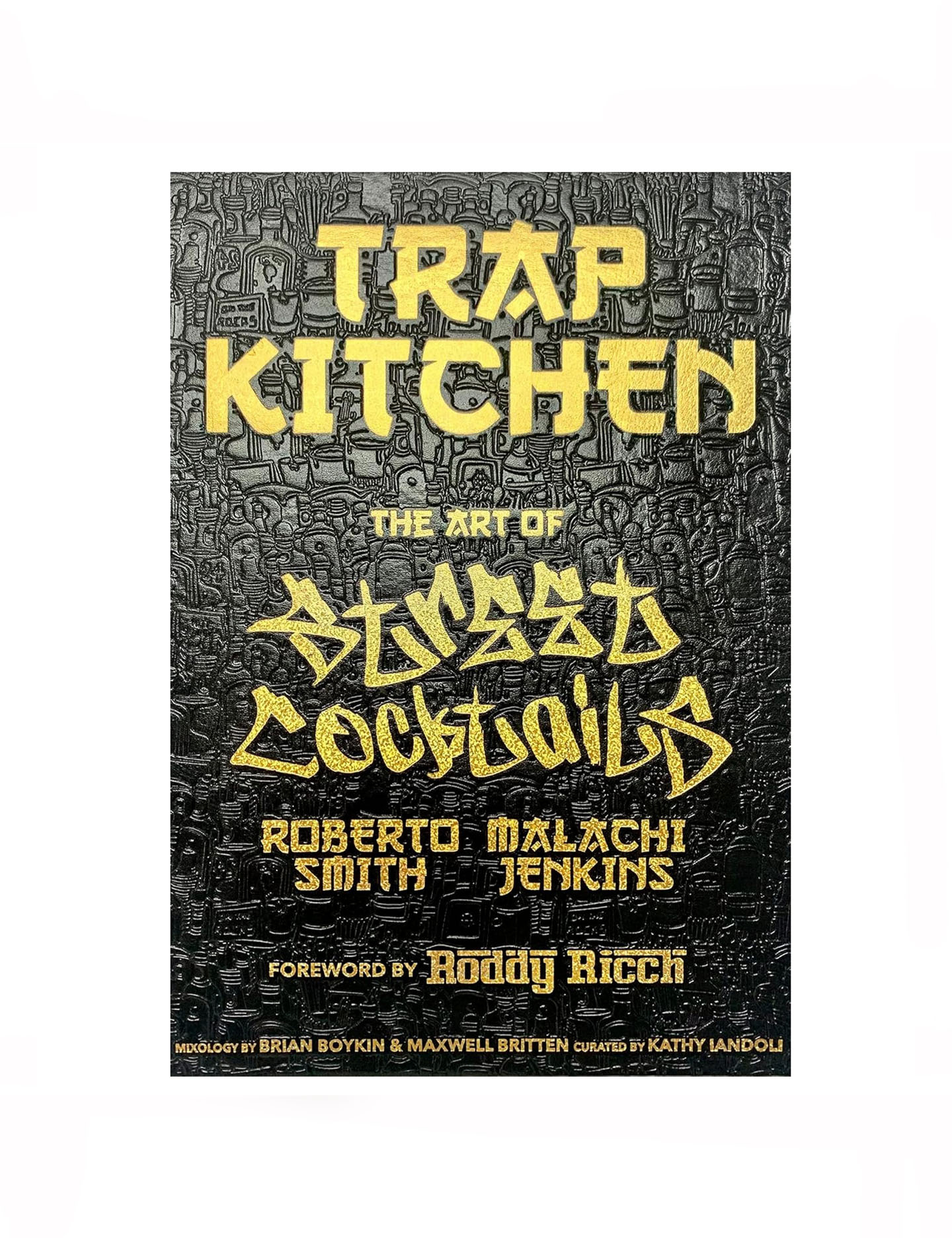 Trap Kitchen: The Art of Street Cocktails - Home
