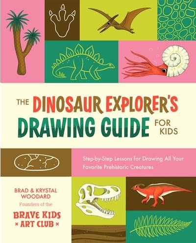 The Dinosaur Explorer's Drawing Guide For Kids: Step-by-Step Lessons for Drawing All Your ...