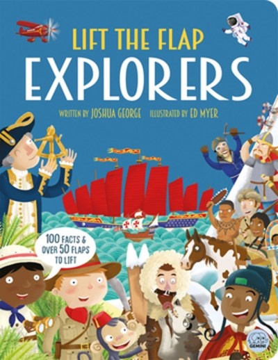 Explorers - Interactive History Book for Kids by Joshua George - Linden ...