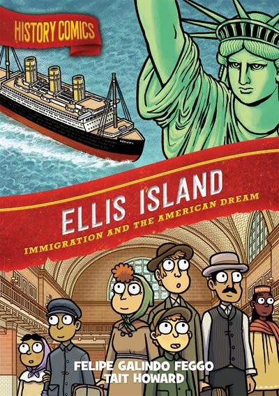 History Comics: Ellis Island: Immigration and the American Dream by ...