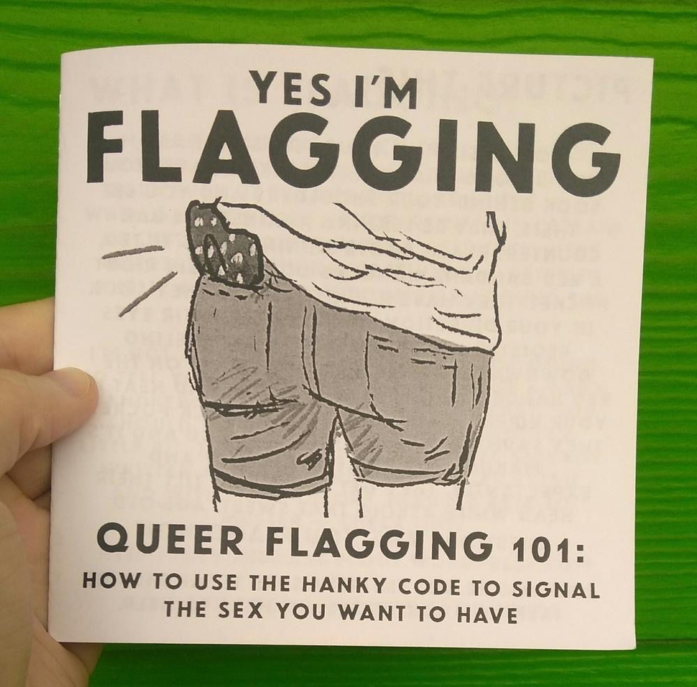 Queer Flagging 101 How To Use The Hanky Code To Signal The Sex You Want To Have She Bop