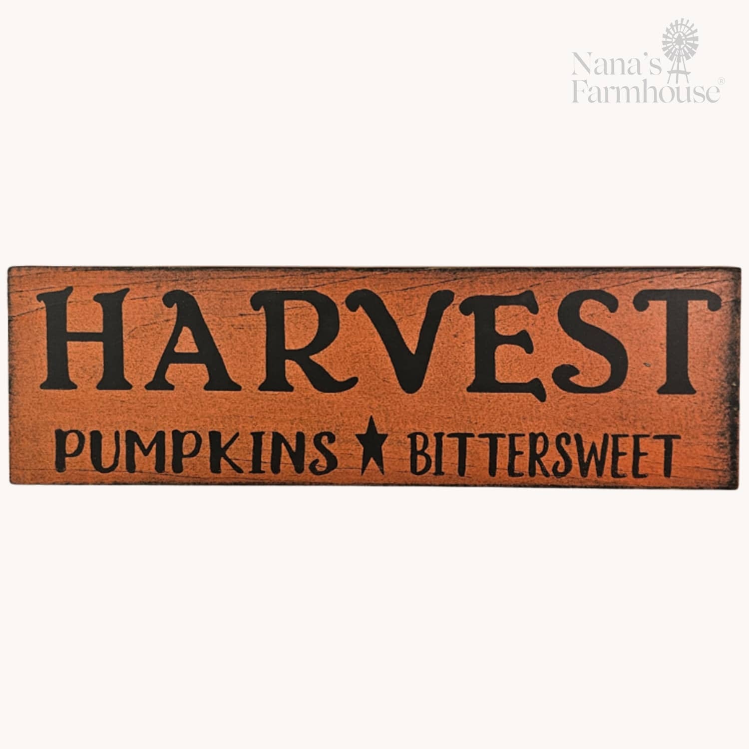 Primitive Harvest Sign Burnt Orange | Nana's Farmhouse - Nana's Farmhouse