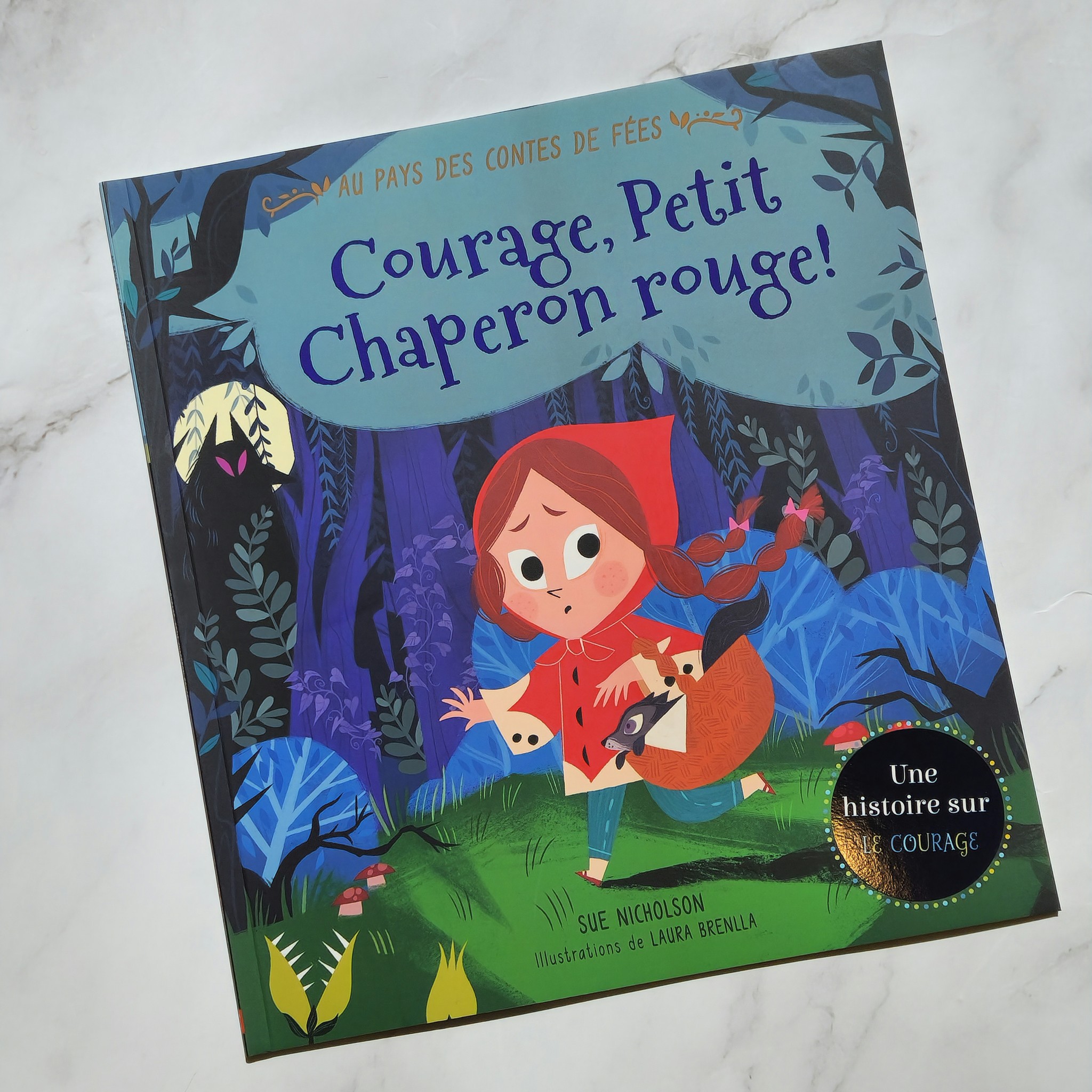 LIVRE - AU PAYS DES CONTES DE FÉES : COURAGE, PETIT CHAPERON ROUGE ...