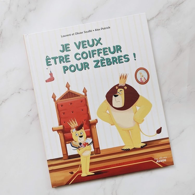 LIVRE - JE VEUX ÊTRE COIFFEUR POUR ZÈBRES ! - La Petite Penderie