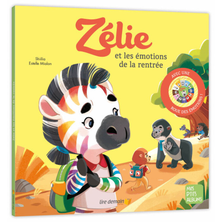 LIVRE - ZÉLIE ET LES ÉMOTIONS DE LA RENTRÉE - La Petite Penderie