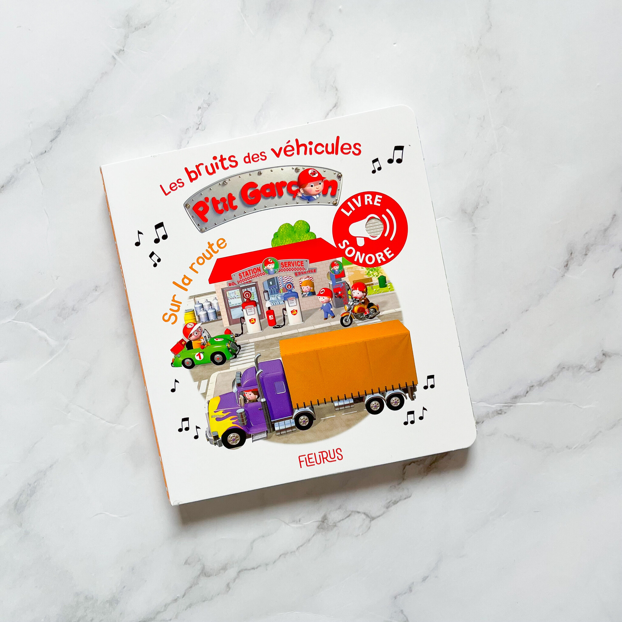 LIVRE SONORE - LES BRUITS DES VÉHICULES P'TIT GARÇON SUR LA ROUTE - La ...