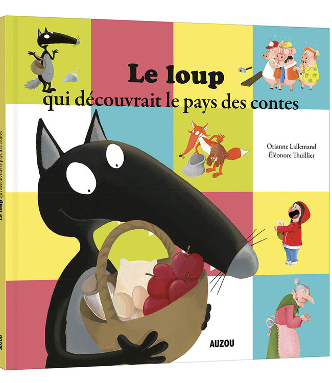 LIVRE - LOUP QUI DÉCOUVRAIT LE PAYS DES CONTES - La Petite Penderie
