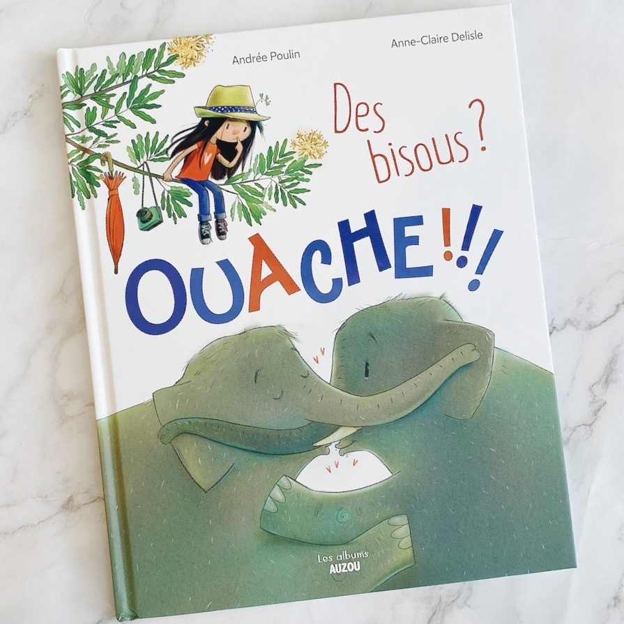 LIVRES - DES BISOUS... OUACHE! - La Petite Penderie