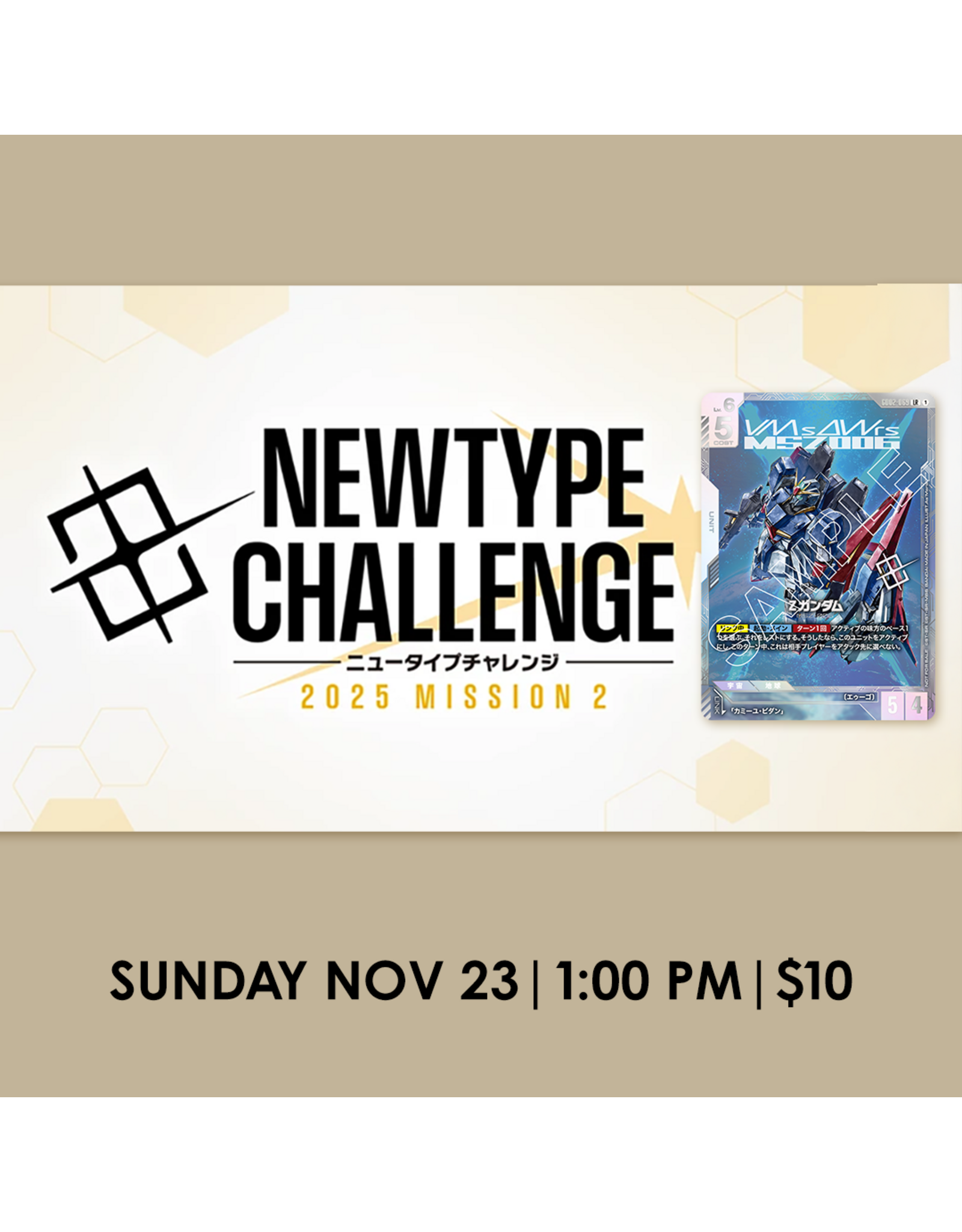 11/23 SUN 1:00PM GUNDAM CARD GAME NEWTYPE CHALLENGE 2025 MISSION 2 ...