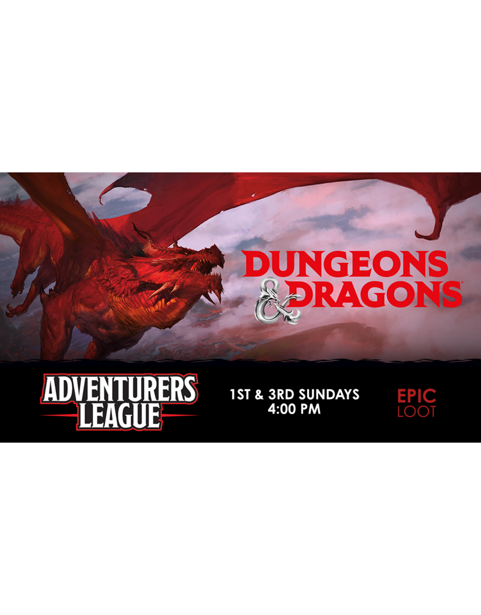 01/18 SUN 4:00PM Casual D&D Adventurers League - Epic Loot Games